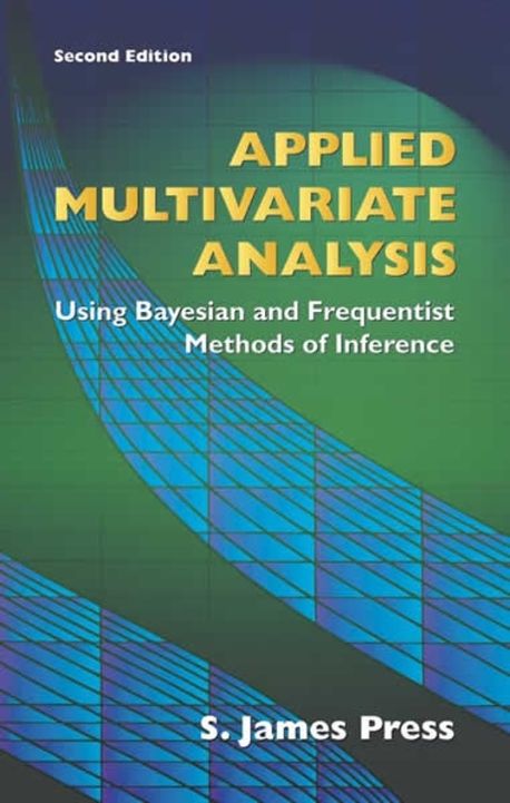 Applied Multivariate Analysis | Press, S. James - 교보문고