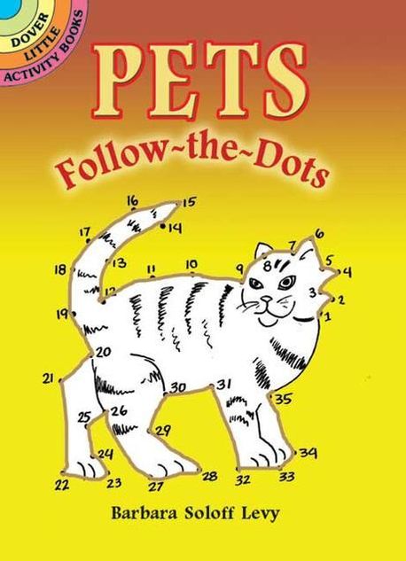 Pets Follow-The-Dots | Levy, Barbara Soloff - 교보문고