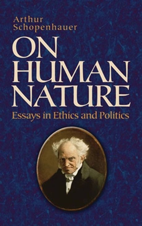 On Human Nature | Arthur Schopenhauer - 교보문고