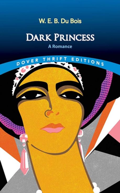 Dark Princess | Du Bois, W. E. B. - 교보문고