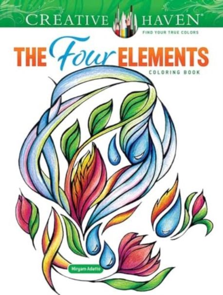 Creative Haven the Four Elements Coloring Book | Adatto, Miryam - 교보문고