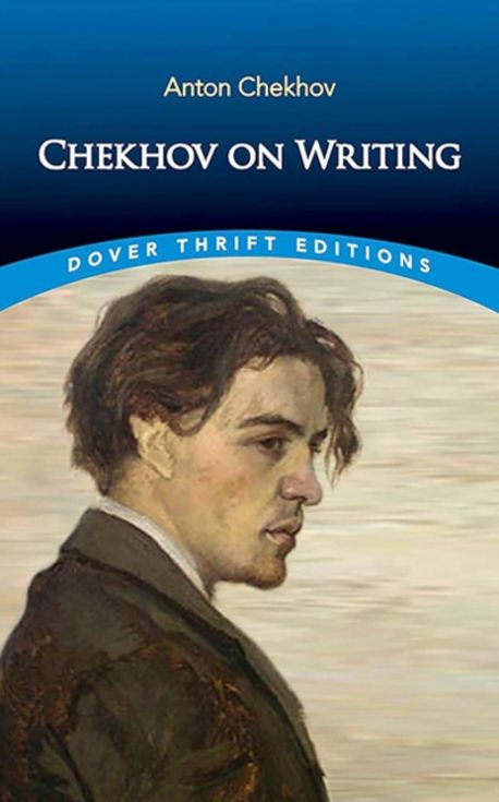Chekhov on Writing | Chekhov, Anton - 교보문고