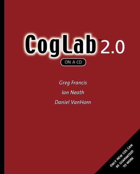 Coglab 2.0 [With CDROM] | Francis, Greg/ Neath, Ian/ VanHorn, Daniel R. - 교보문고