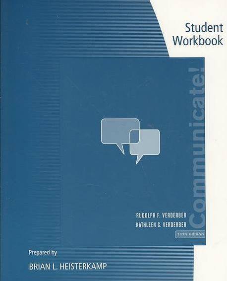 Communicate! Student Workbook | Verderber, Rudolph F. - 교보문고