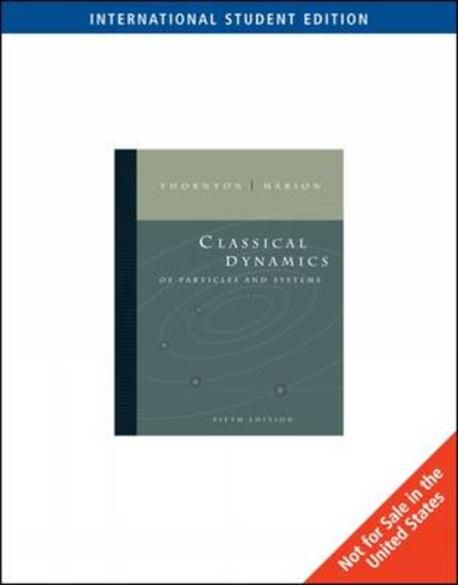 Classical Dynamics of Particles & Systems | Thornton, Stephen T. - 교보문고