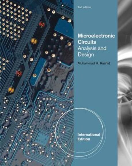 Microelectronic Circuits: Analysis and Design (Paperback) | Rashid - 교보문고