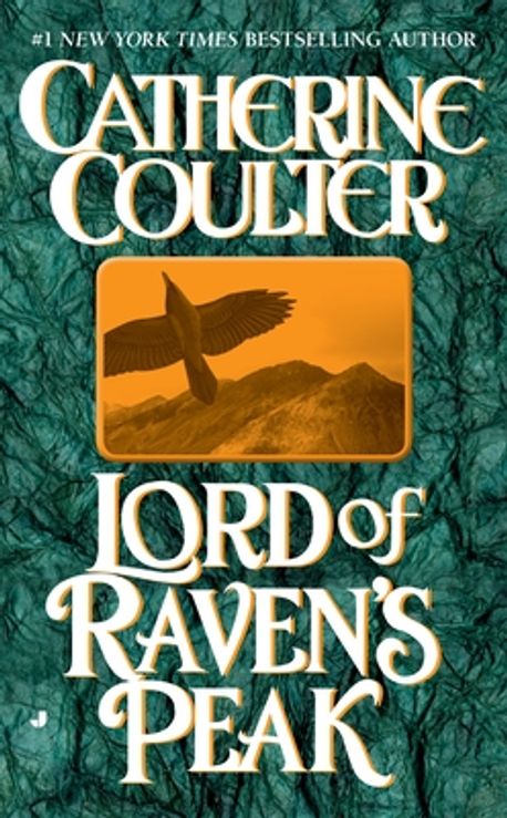 Lord of Raven's Peak | Coulter, Catherine - 교보문고