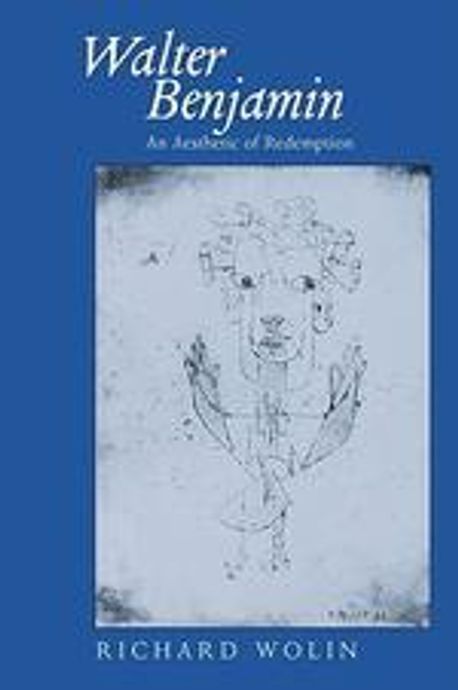 Walter Benjamin | Wolin, Richard - 교보문고