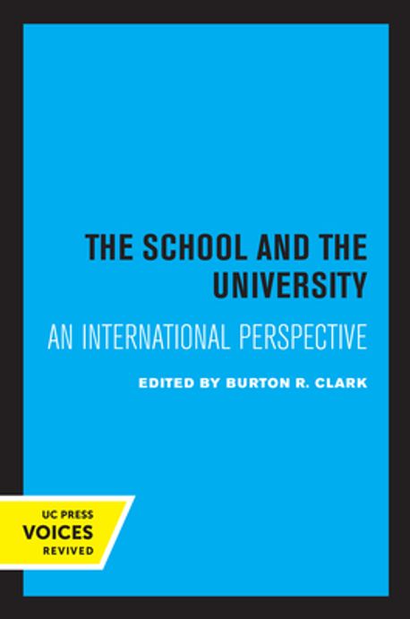 The School and the University | Clark, Burton R. - 교보문고