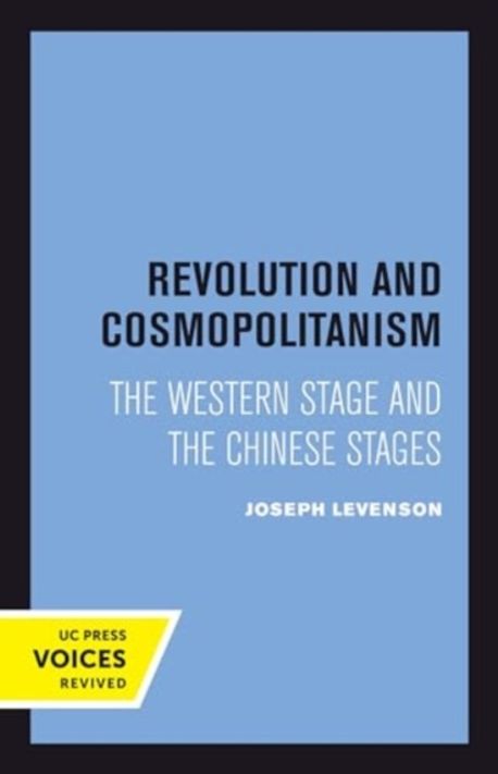 Revolution and Cosmopolitanism | Levenson, Joseph - 교보문고