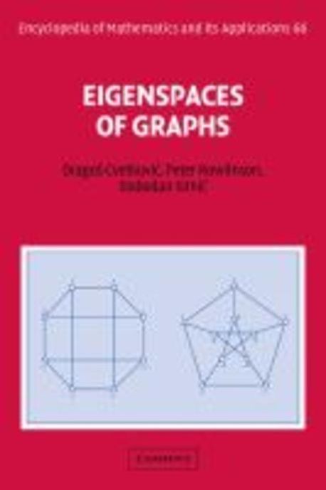Eigenspaces of Graphs | Cvetkovic, Dragos M./ Rowlinson, Peter/ Simic, Slo - 교보문고