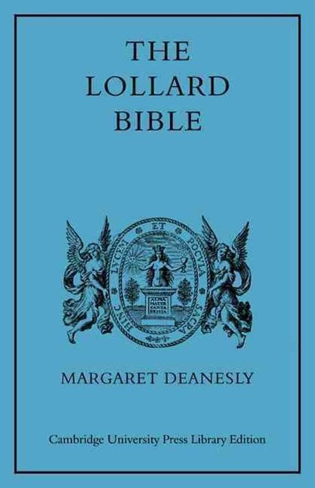 The Lollard Bible | Margaret Deanesly - 교보문고