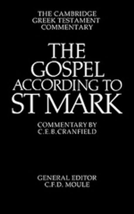 The Gospel According to St Mark | Cranfield, Charles E. - 교보문고