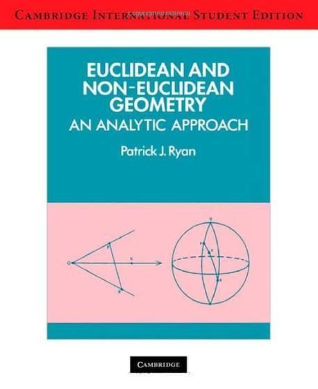 Euclidean and Non-Euclidean Geometry International Student Edition ...