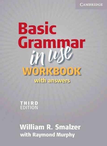Basic Grammar in Use Workbook with Answers | Smalzer, William R. - 교보문고
