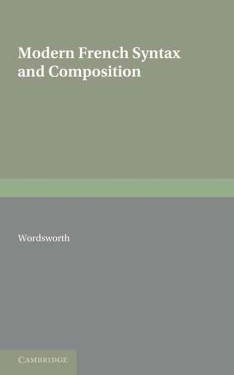 Modern French Syntax and Composition | Wordsworth, C. W. - 교보문고