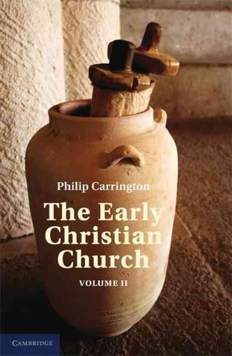 The Early Christian Church | Phillip Carrington - 교보문고
