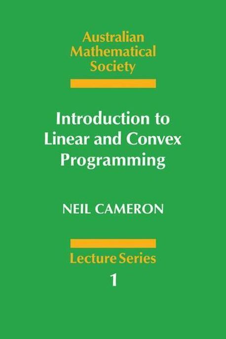 Introduction to Linear and Convex Programming | Cameron, Neil - 교보문고