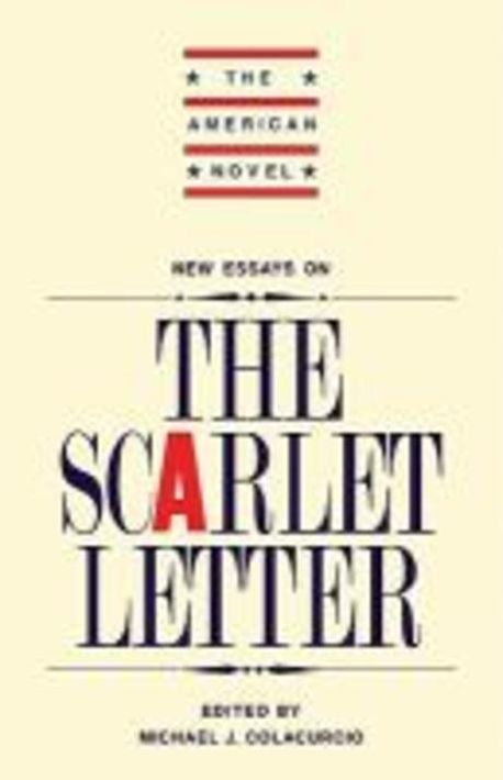 New Essays on `The Scarlet Letter` | Michael J. Colacurcio - 교보문고