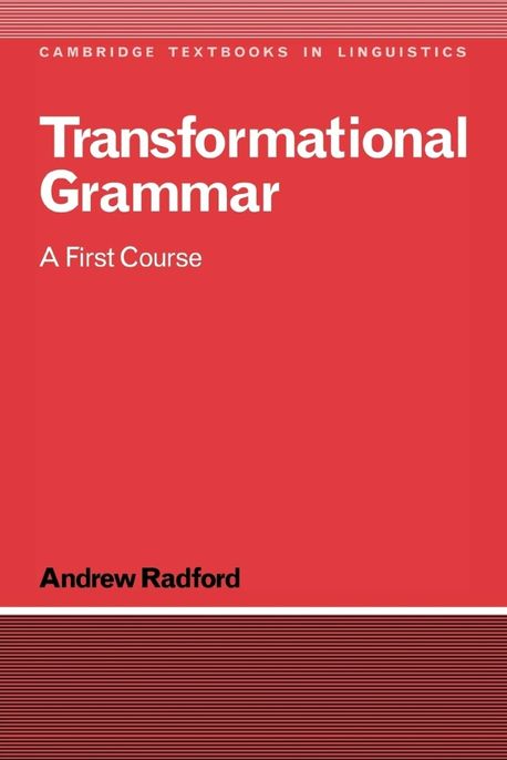 Transformational Grammar: A First Course | Radford, Andrew - 교보문고