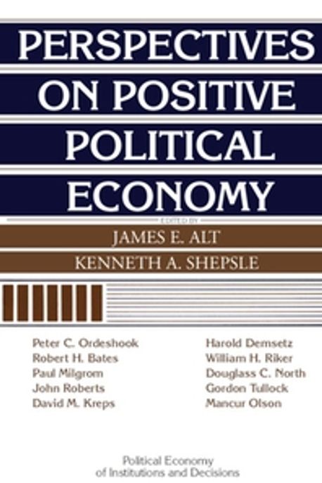Perspectives on Positive Political Economy (Political Economy of ...