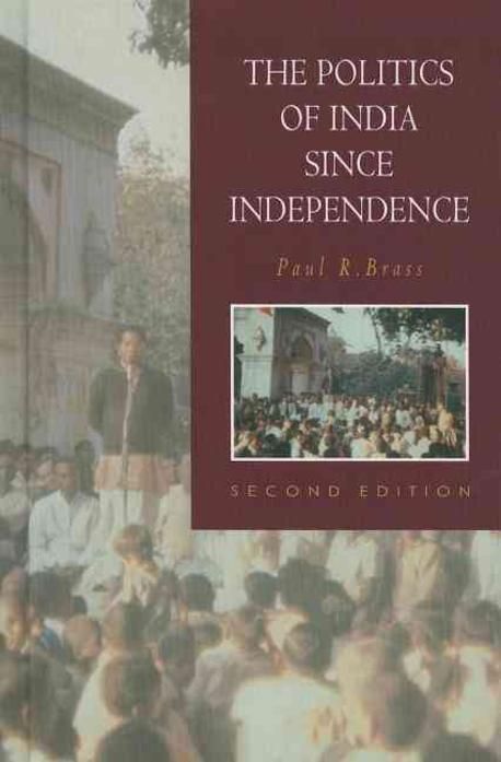 The Politics of India Since Independence | Paul R. Brass - 교보문고