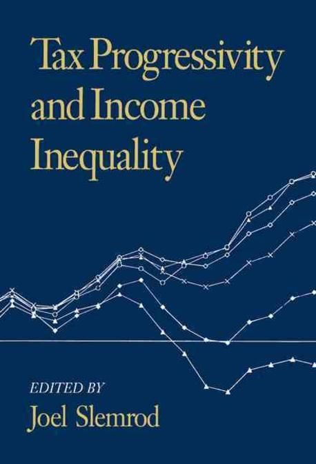 Tax Progressivity and Income Inequality | Joel Slemrod - 교보문고