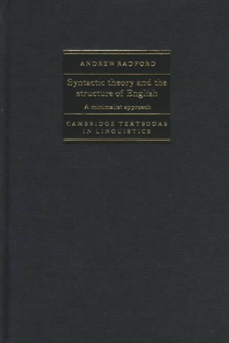 Syntactic Theory and the Structure of English | Radford, Andrew - 교보문고