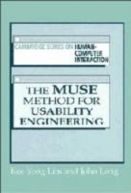 The Muse Method for Usability Engineering | Lim, Kee Yong/ Long, John - 교보문고