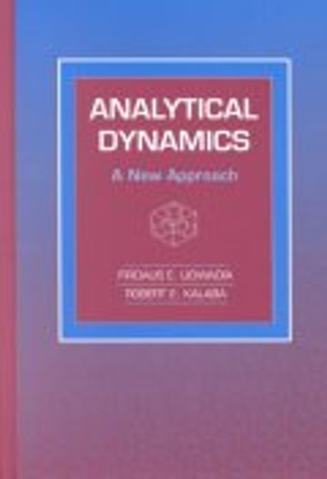 Analytical Dynamics | Firdaus E. Udwadia - 교보문고