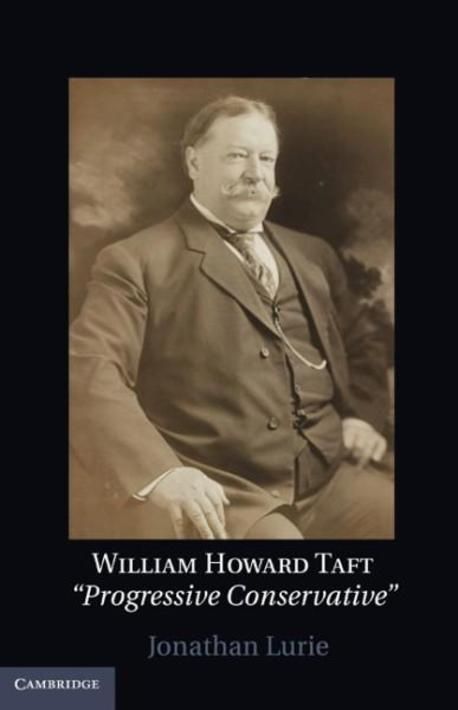 William Howard Taft | Lurie, Jonathan - 교보문고
