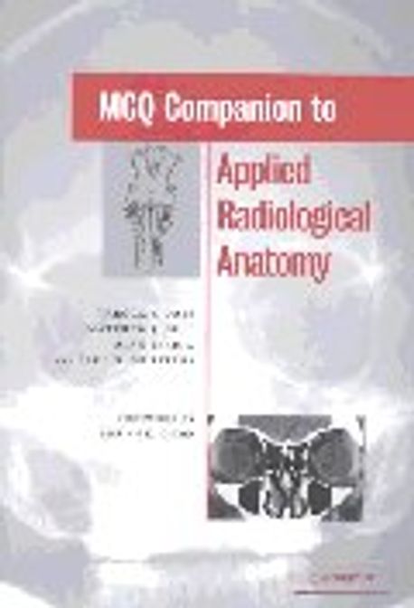 MCQ Companion to Applied Radiological Anatomy | Doss, Arockia - 교보문고