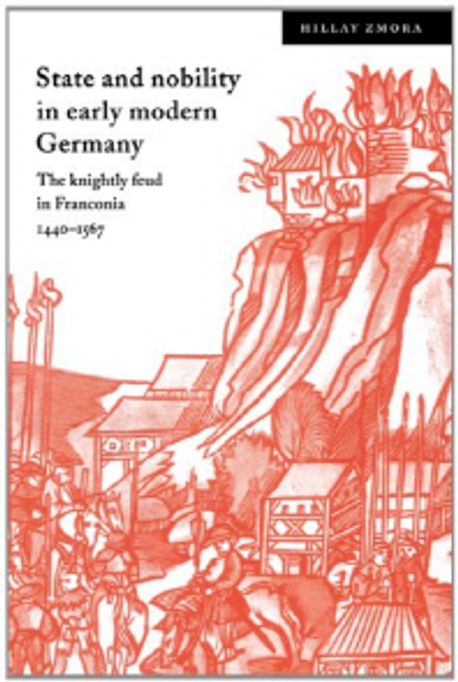 State and Nobility in Early Modern Germany | Hillay Zmora - 교보문고