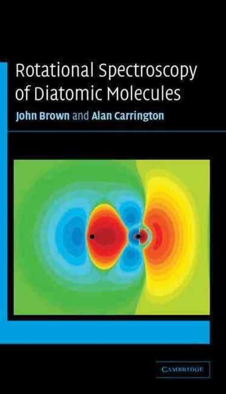 Rotational Spectroscopy of Diatomic Molecules | Brown, John M ...
