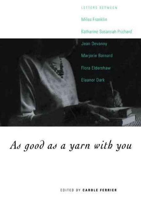 As Good as a Yarn with You | Carole Ferrier - 교보문고