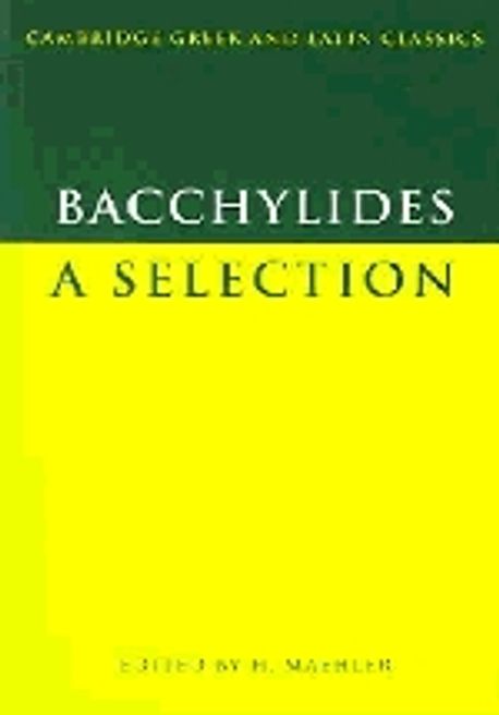 Bacchylides | H. Maehler - 교보문고
