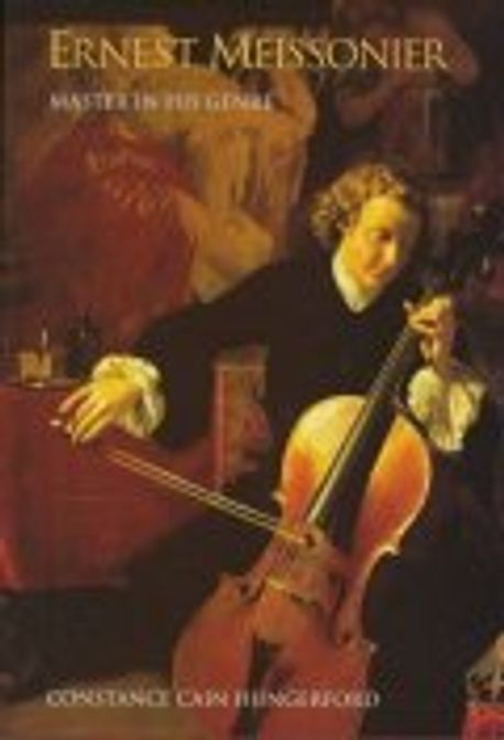 Ernest Meissonier | Hungerford, Constance Cain/ Meissonier, Jean Louis ...