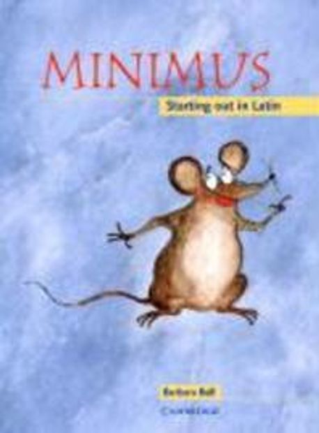 Minimus Pupil's Book | Bell, Barbara/ Forte, Helen (ILT)/ Forte, Helen ...