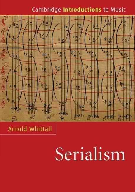 Serialism | Whittall, Arnold - 교보문고