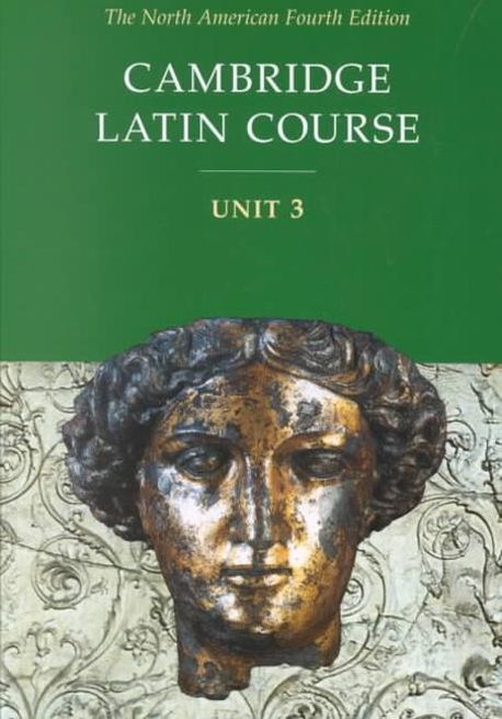Cambridge Latin Course Unit 3 Student Text North American Edition ...