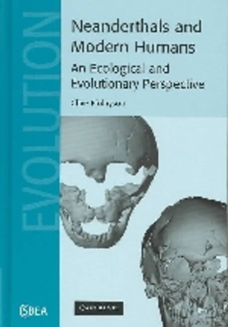 Neanderthals and Modern Humans | Clive Finlayson - 교보문고