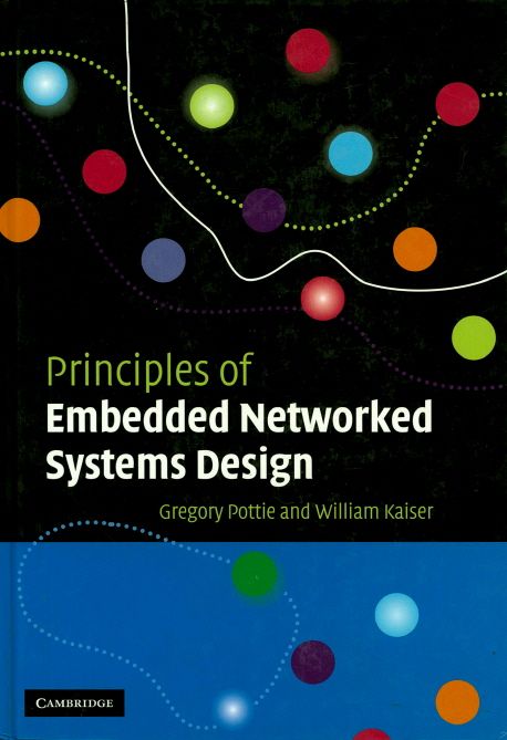 Principles Of Embedded Networked Systems Design | Pottie, Gregory J - 교보문고