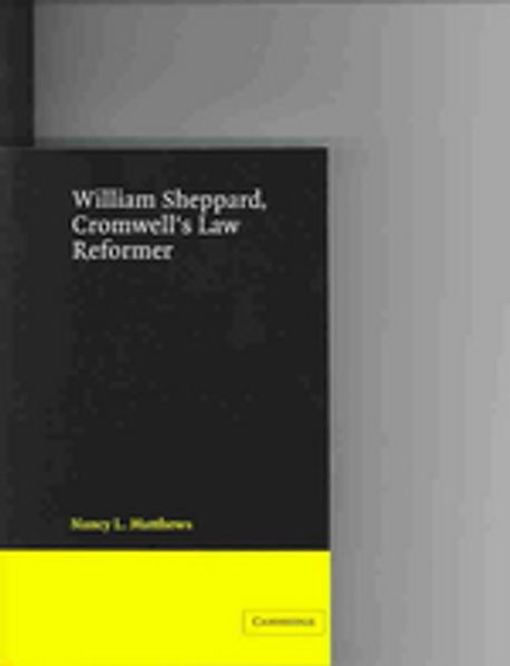 William Sheppard, Cromwell`s Law Reformer | Nancy L. Matthews - 교보문고