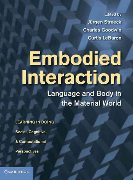 Embodied Interaction | Streeck, J. Rgen - 교보문고