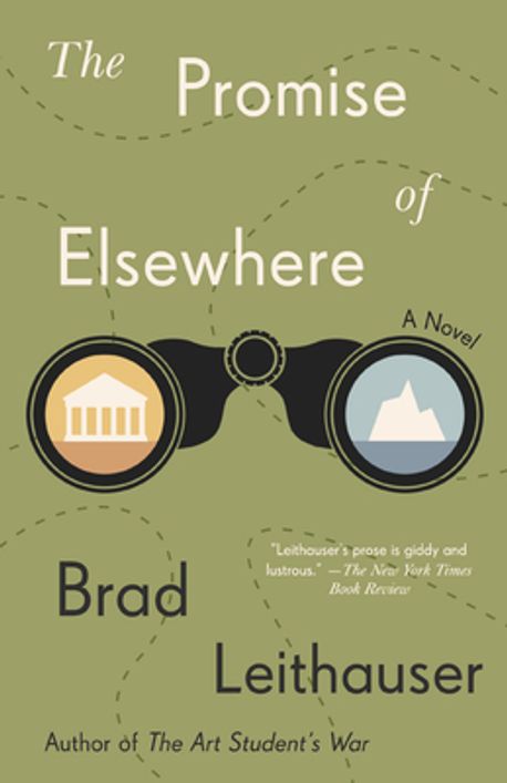 The Promise of Elsewhere | Leithauser, Brad - 교보문고