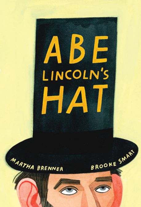 Abe Lincoln's Hat | Martha Brenner - 교보문고