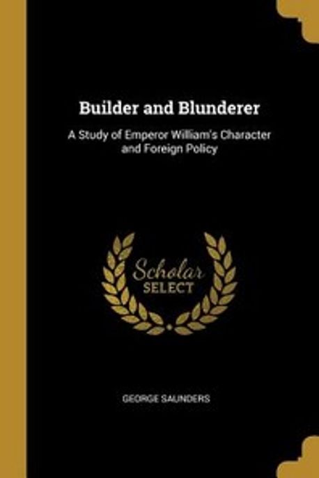 Builder and Blunderer | - 교보문고