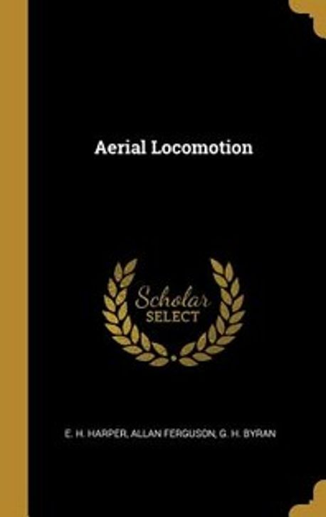 Aerial Locomotion | Harper, E. H. - 교보문고