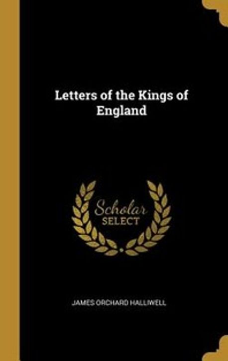 Letters of the Kings of England | - 교보문고