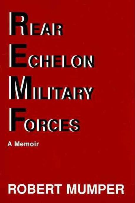 Rear Echelon Military Forces | Mumper, Robert - 교보문고